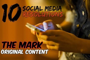 The Mark's 10 Social Media Resolutions for 2015 - The Mark Consulting
