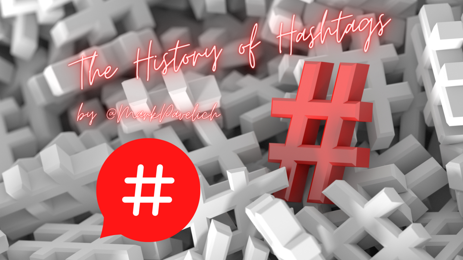 The History of Hashtags - The Mark Consulting
